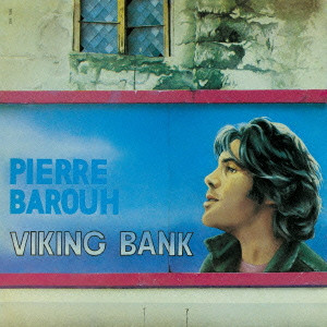 VIKING BANK / ヴァイキング・バンク/PIERRE BAROUH/ピエール・バルー｜OLD ROCK｜ディスクユニオン･オンラインショップ｜diskunion.net