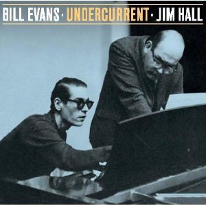 Undercurrent/BILL EVANS/ビル・エヴァンス｜JAZZ｜ディスクユニオン･オンラインショップ｜diskunion.net