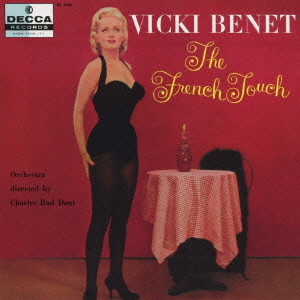 THE FRENCH TOUCH / ザ・フレンチ・タッチ/VICKI BENET/ヴィッキ・ベネ｜JAZZ｜ディスクユニオン･オンラインショップ｜diskunion.net