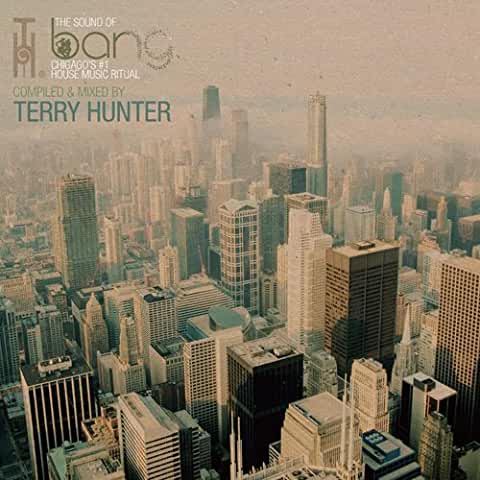 BANG MIXED & COMPILED BY TERRY HUNTER / バン ミックスド&コンパイルド・バイ・テリー・ハンター ...