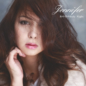 あの日のHoly Night/JENNIFER/ジェニファー｜日本のロック｜ディスクユニオン･オンラインショップ｜diskunion.net