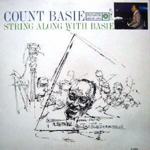 STRING ALONG WITH BASIE / ストリング・アロング・ウィズ・ベイシー/COUNT BASIE/カウント・ベイシー｜JAZZ｜ディスクユニオン･オンラインショップ ...