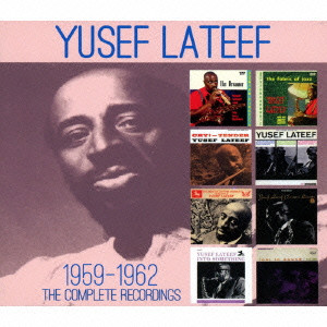 コンプリート・レコーディングス 1959-1962/YUSEF LATEEF/ユセフ・ラティーフ｜JAZZ｜ディスクユニオン･オンライン ...