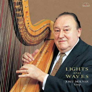 光と波 ~ヨセフ・モルナールの芸術~/JOSEF MOLNAR/ヨセフ・モルナール｜CLASSIC｜ディスクユニオン･オンラインショップ ...