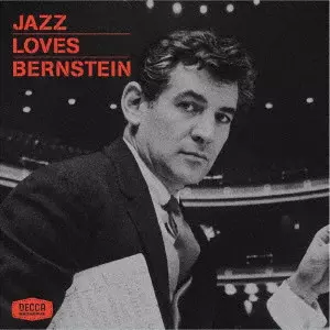 JAZZ LOVES BERNSTEIN / ジャズ・ラヴズ・バーンスタイン/(V.A.)｜JAZZ｜ディスクユニオン･オンラインショップ｜diskunion.net