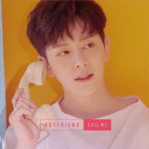 CALL ME/BOYFRIEND/メンバー別ジャケット盤(ドンヒョン)｜日本のロック｜ディスクユニオン･オンラインショップ ...