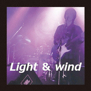 Light&wind/Light & wind｜日本のロック｜ディスクユニオン･オンラインショップ｜diskunion.net
