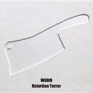 SPLIT/Retortion Terror/WORM｜PUNK｜ディスクユニオン･オンラインショップ｜diskunion.net
