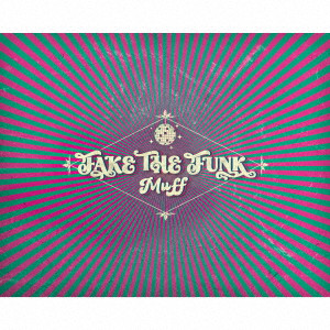 FAKE THE FUNK/MUFF/インストバンドが鳴らすDISCO&FUNKサウンド全10曲のダンスミュージックアルバム｜JAZZ ...
