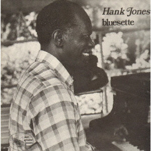 ブルーゼット/HANK JONES/ハンク・ジョーンズ/期間限定価格盤(2024年10月31日まで)｜JAZZ｜ディスクユニオン･オンラインショップ｜diskunion.net