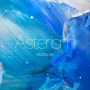 Asterism/DEZOLVE/ディゾルブ/新世代No.1フュージョンバンドが誘う“2024年宇宙の旅”｜JAZZ｜ディスクユニオン･オンラインショップ｜diskunion.net