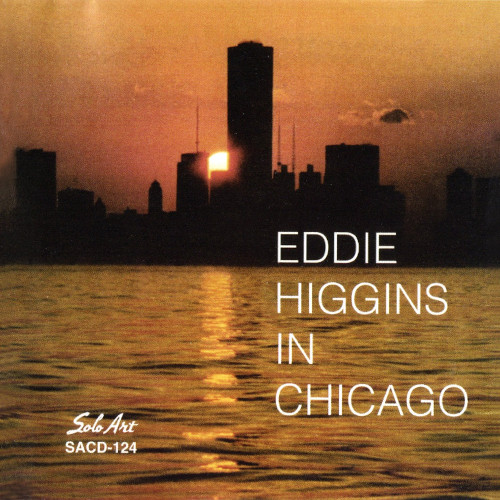 イン・シカゴ/EDDIE HIGGINS/エディ・ヒギンズ｜JAZZ｜ディスクユニオン･オンラインショップ｜diskunion.net