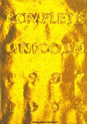 COMPLETE UNICORN 1987-1993 / コンプリート ユニコーン 1987-1993/UNICORN/ユニコーン｜音楽書籍 ...