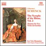 SCHENCK: Nymphs of the Rhine, Vol. 2 / シェンク:ライン川のニンフ 2 /LES VOIX ...