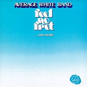 FEEL NO FRET/AVERAGE WHITE BAND/アヴェレージ・ホワイト・バンド｜SOUL/BLUES/GOSPEL｜ディスク ...