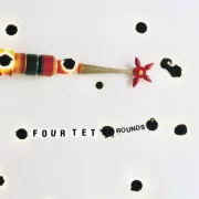 ROUNDS/FOUR TET/フォー・テット｜CLUB/DANCE｜ディスクユニオン･オンラインショップ｜diskunion.net
