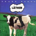 LATHER/FRANK ZAPPA (& THE MOTHERS OF INVENTION)/フランク・ザッパ｜OLD ROCK｜ディスク ...