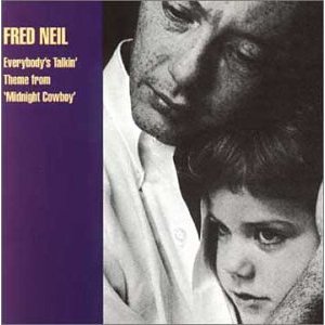 EVERYBODY'S TALKIN'/FRED NEIL/フレッド・ニール｜OLD ROCK｜ディスクユニオン･オンラインショップ｜diskunion.net