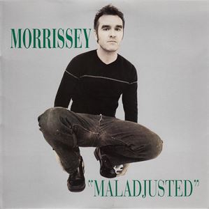 MALADJUSTED/MORRISSEY/モリッシー｜ROCK / POPS / INDIE｜ディスクユニオン･オンラインショップ ...