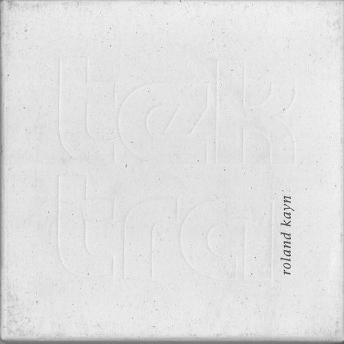 TEKTRA (BOX SET)/ROLAND KAYN/ローランド・カイン｜NOISE / AVANT-GARDE｜ディスクユニオン ...