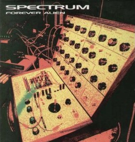 FOREVER ALIEN - LIMITED/SPECTRUM/スペクトラム｜ROCK / POPS / INDIE｜ディスクユニオン ...