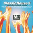CLASSIC HOUSE MASTERCUTS: VOL.3/V.A. (CLASSIC HOUSE MASTERCUTS)｜SOUL ...