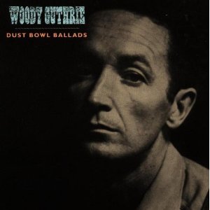DUST BOWL BALLADS/WOODY GUTHRIE/ウディ・ガスリー｜OLD ROCK｜ディスクユニオン･オンラインショップ ...