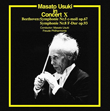 宇宿允人の世界 10 ・ ベートーヴェン: 交響曲第5番 & 第8番/MASATO USUKI/宇宿允人｜CLASSIC｜ディスクユニオン ...