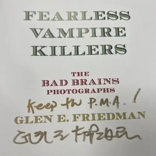 FEARLESS VAMPIRE KILLERS: THE BAD BRAINS PHOTOGRAPHS (SIGNED)/GLEN E. FRIEDMAN/GLEN E. FRIEDMANの ...